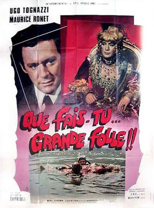 Que fais-tu... grande folle !! de Vittorio Caprioli (1970) - Unifrance