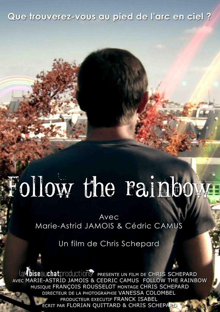 Follow the Rainbow de Christopher Schepard (2010) - Unifrance