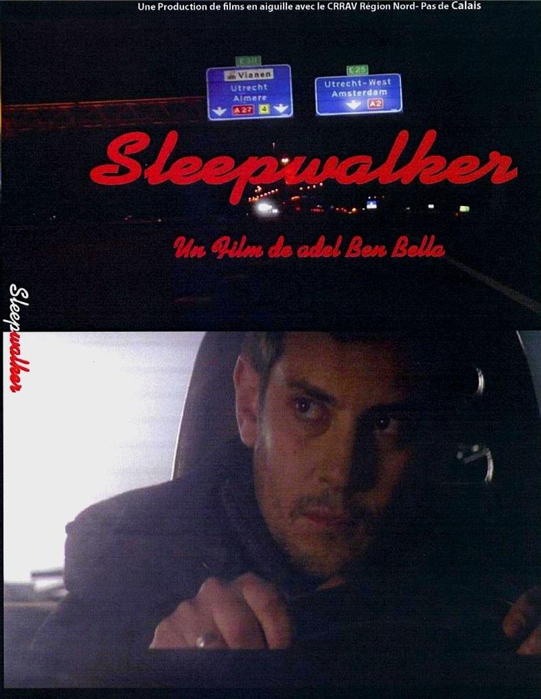 Sleepwalker de Adel Ben Bella (2008) - Unifrance