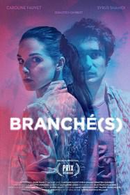 Branché(s) de Sophie Martin, William K (2017) - Unifrance