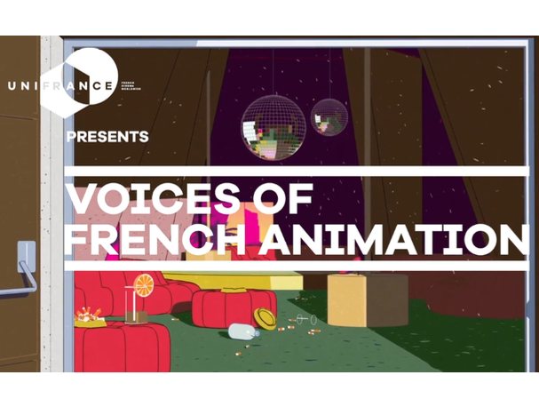 Annecy 2020: Voices of French Animation - UniFrance