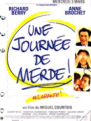 Une journée de merde ! de Miguel Courtois (1998) - Unifrance