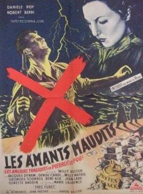 Les Amants maudits de Willy Rozier (1952) - Unifrance