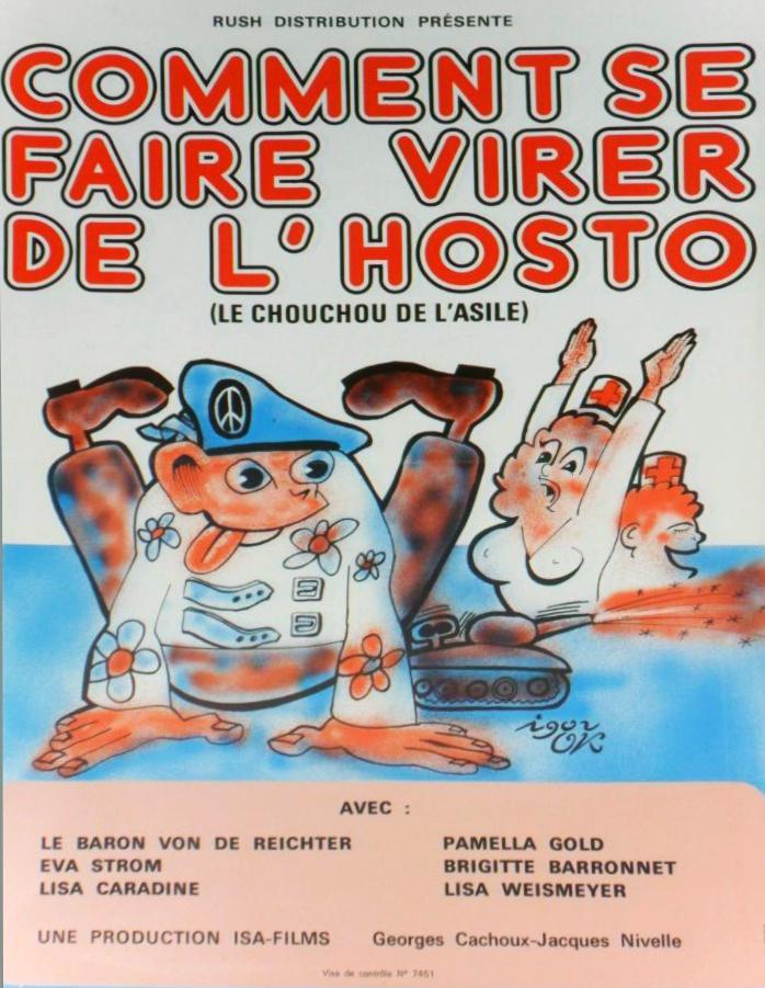 Comment se faire virer de l'hosto (ou Le Chouchou de l'asile) de ...