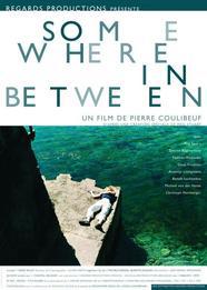 Somewhere in Between de Pierre Coulibeuf (2004) - Unifrance