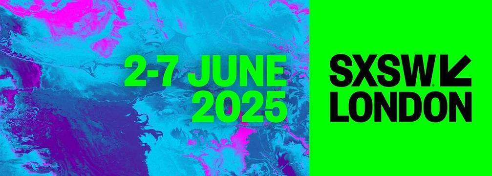 SXSW London 2025 Royaume Uni Unifrance